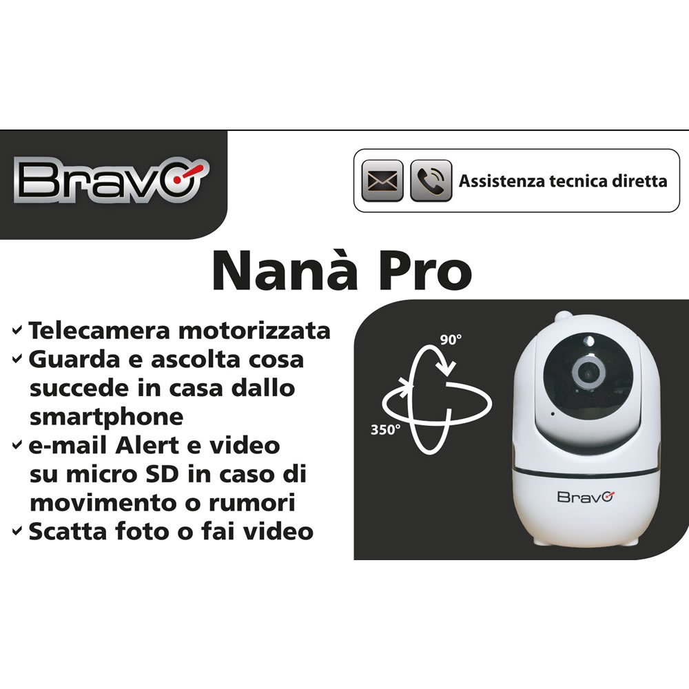 NANA’ PRO CAMERA – Bravo